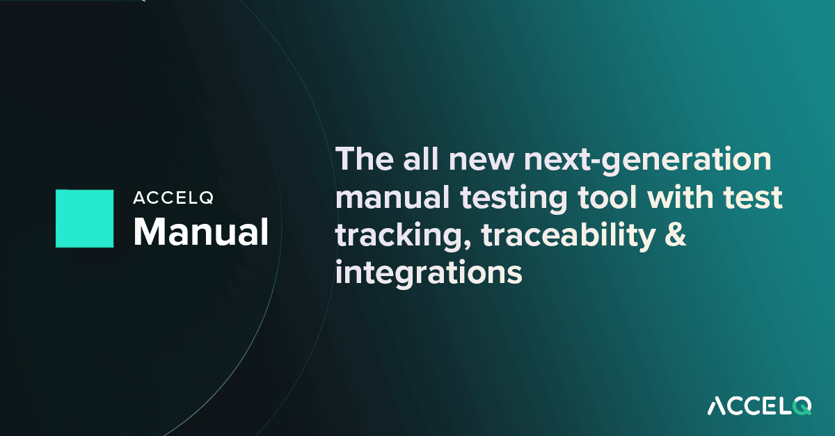 ACCELQ Manual - #1 Test Management tool