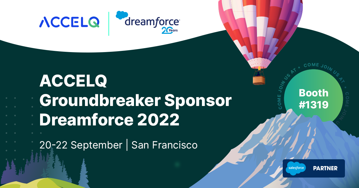 Press Release - ACCELQ Groundbreaker Sponsors at Dreamforce 2022
