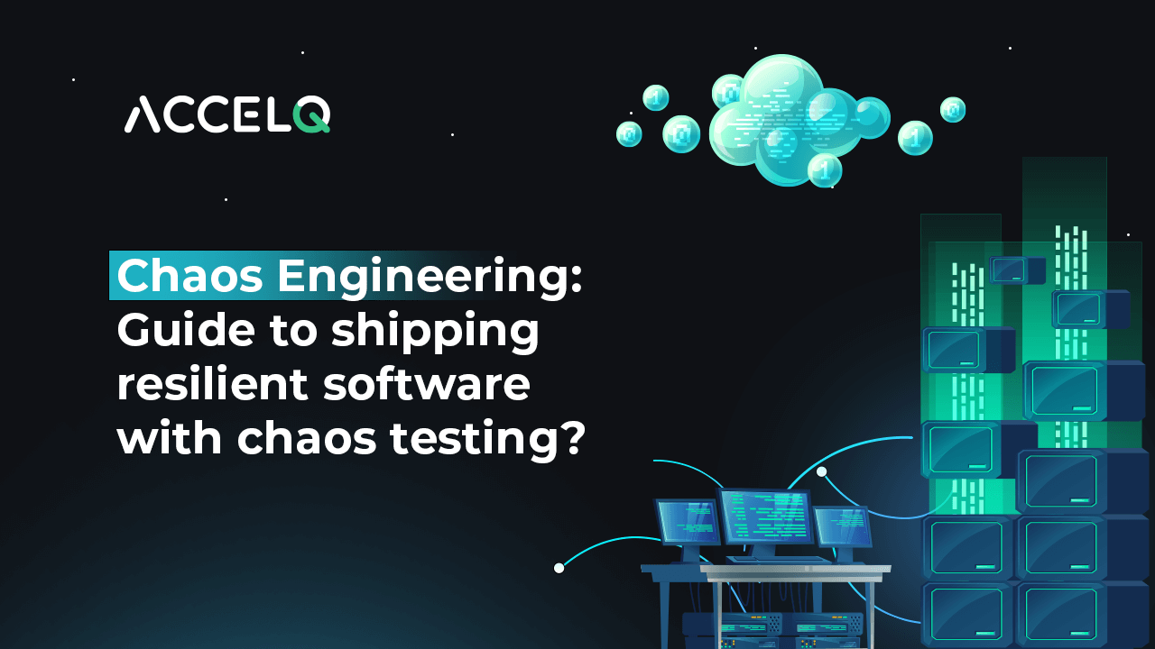 Chaos Engineering: How to Ship Resilient Software with Chaos Testing Chaos Engineering: How to Ship Resilient Software with Chaos Testing