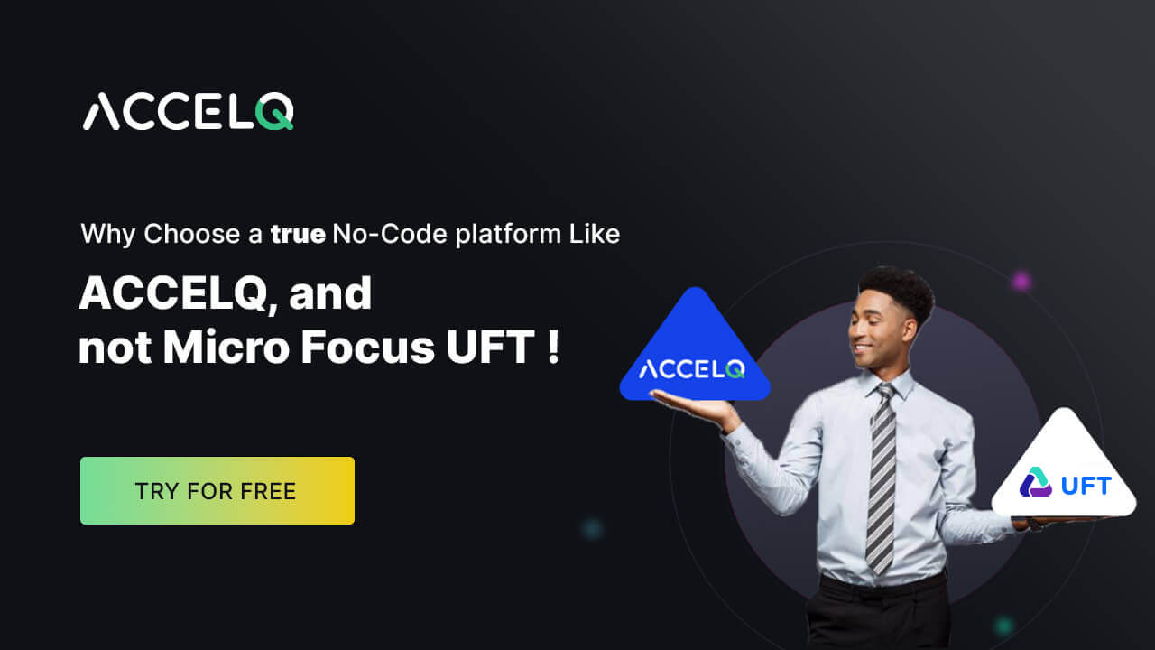 ACCELQ vs. Micro Focus UFT 2024 | Automation Platform Comparison