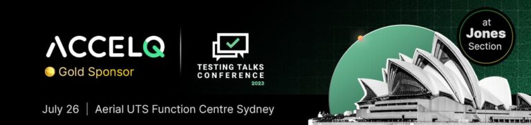 ACCELQ at Sydney's 2023 Testing Talks Conference