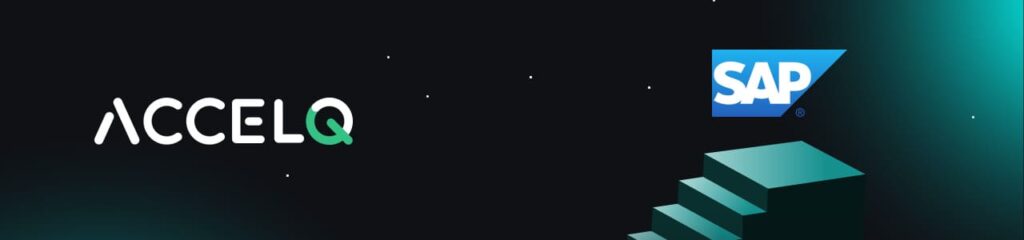 How ACCELQ Can Enhance Your SAP Testing Process?