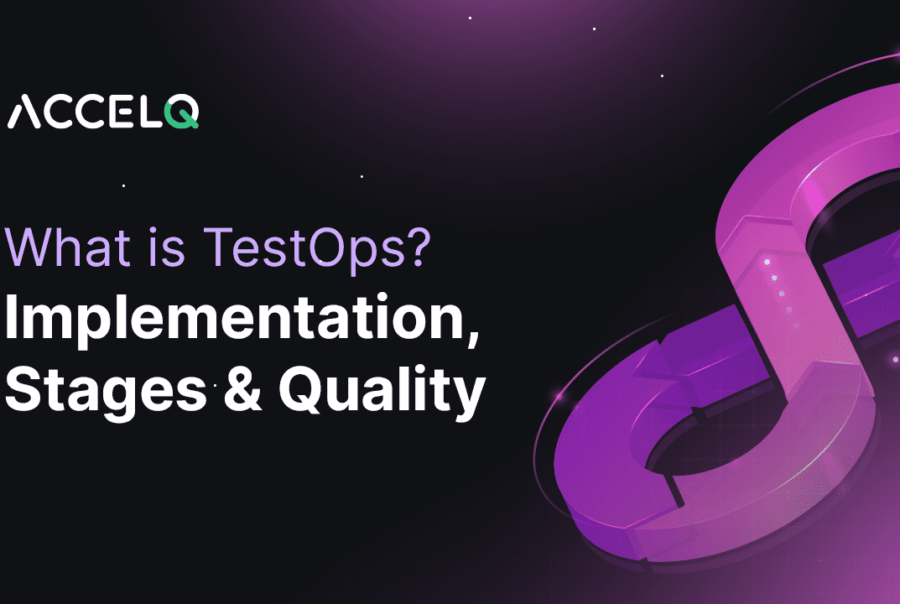 What Is TestOps? Implementation, Stages & Quality