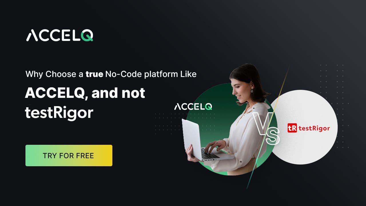 ACCELQ vs TestRigor 2025: Test automation platform comparison