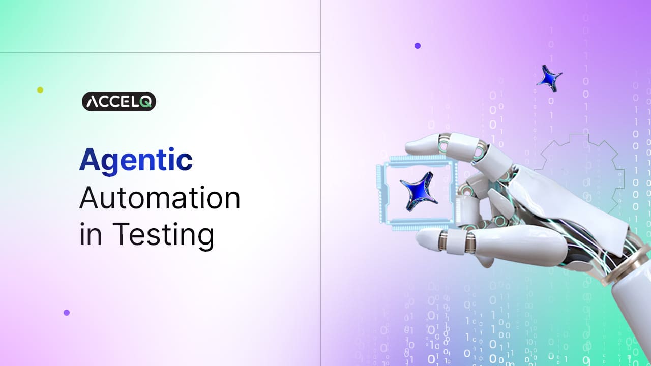 How Agentic Automation Is Transforming Modern QA Workflows?